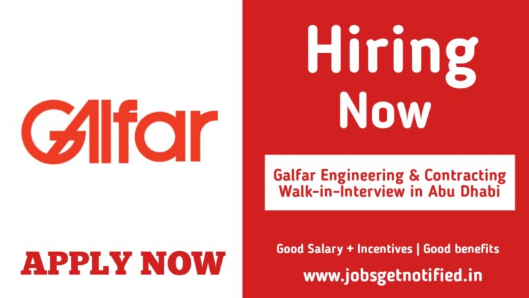 Galfar Engineering & Contracting Walk-in-Interview in Abu Dhabi