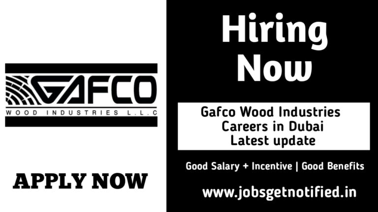 Gafco Wood Industries Careers in Dubai | Latest Job Updates